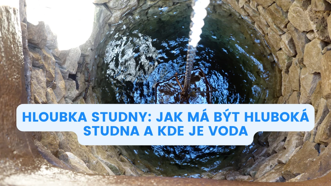 Hloubka studny: Jak má být hluboká studna a kde je voda - ZAKRA